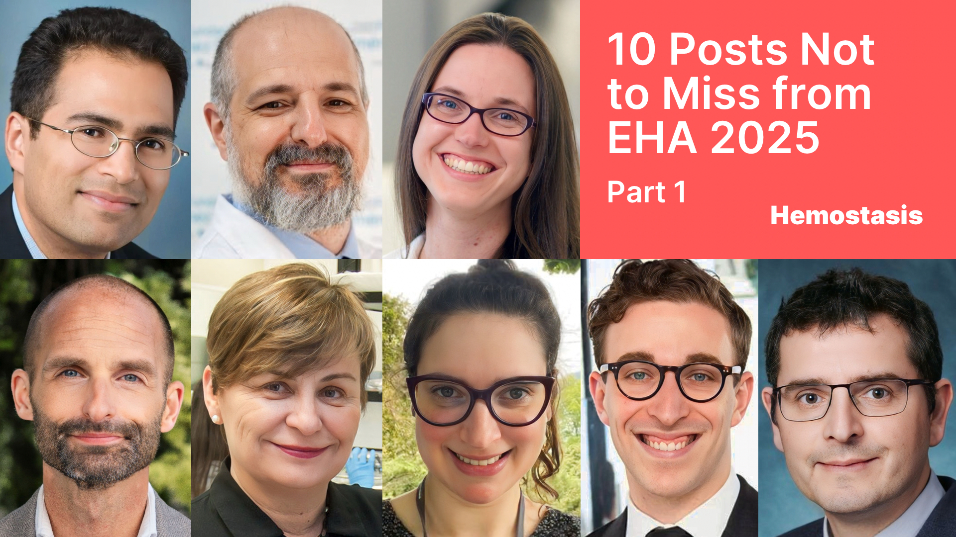 10 Posts Not to Miss from EHA 2025 - Hemostasis Today