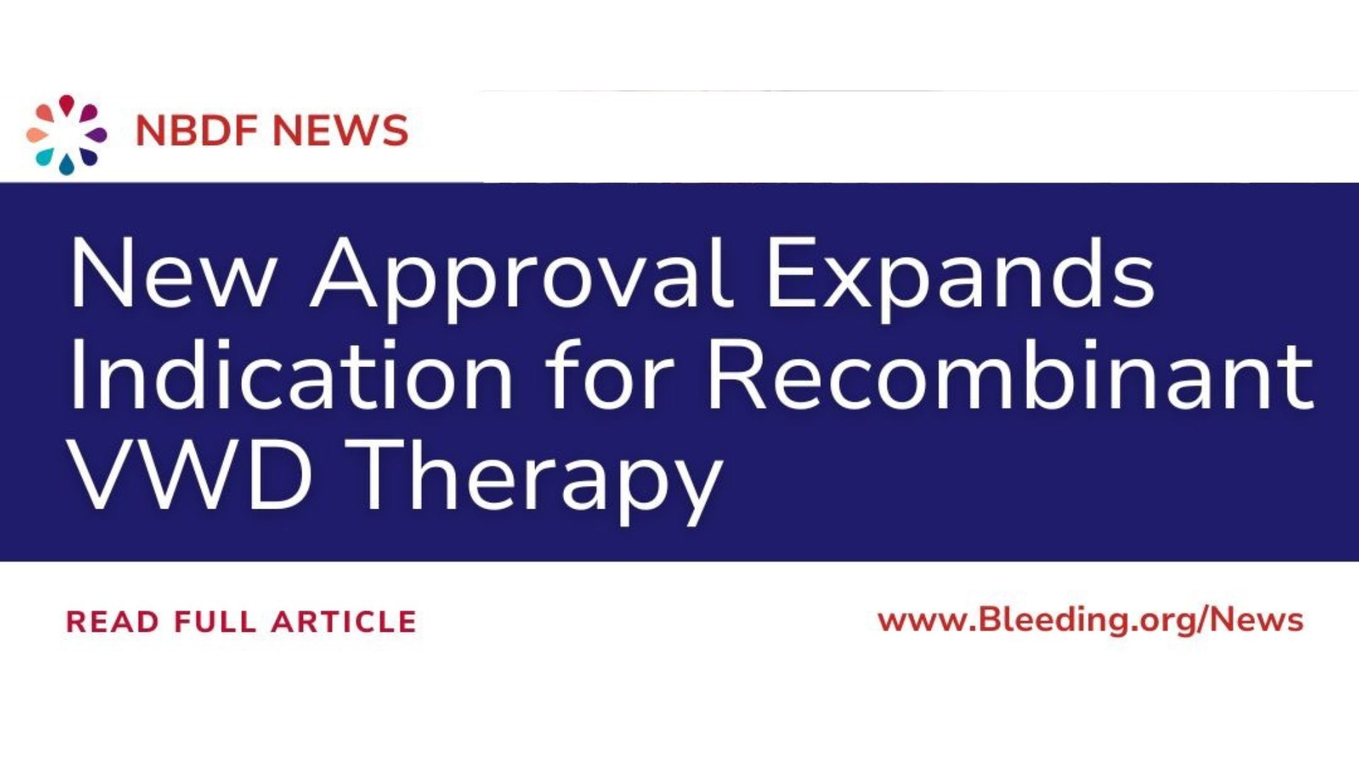 FDA Approves VONVENDI for Adults With All Types of von Willebrand ...